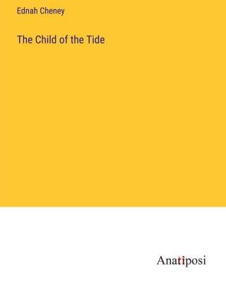 The Child of the Tide - Literatura obcojęzyczna - Ceny i opinie - Ceneo.pl