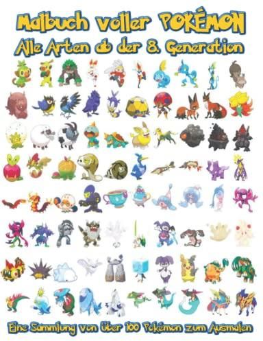Malbuch voller POKÉMՕΝ - Alle Arten ab der 8. Generation - Eine ...