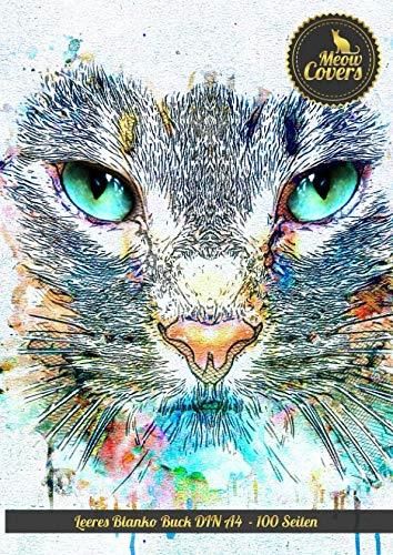 Meow Covers Leeres Blanko Buck DIN A4 - 100 Seiten: Leeres Heft fr ...