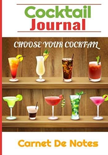 Cocktail Journal Carnet De Notes: Livret de 150 recettes de cocktails ...