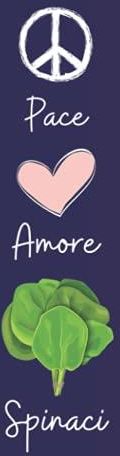 Pace Amore Spinaci: Taccuino Con Copertina Di Simpatici Spinaci Per Gli ...