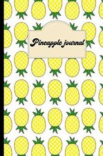 Pineapple journal: Pineapple notebook with 120 lined pages 6 x 9 ...