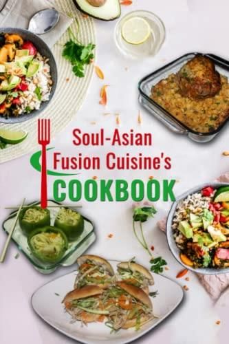 Soul Asian Fusion Cuisine's - Literatura obcojęzyczna - Ceny i opinie ...