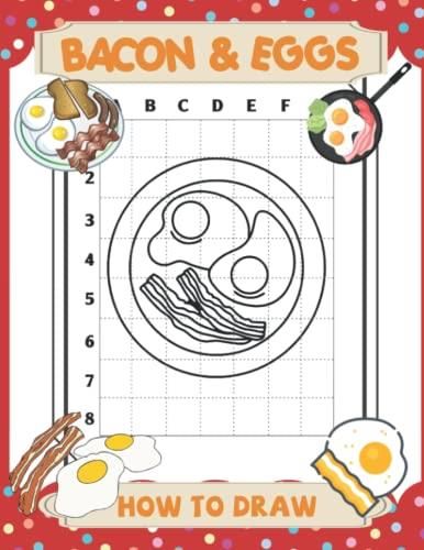 How To Draw Bacon & Eggs: A Simple Step-by-Step Guide to Drawing The ...