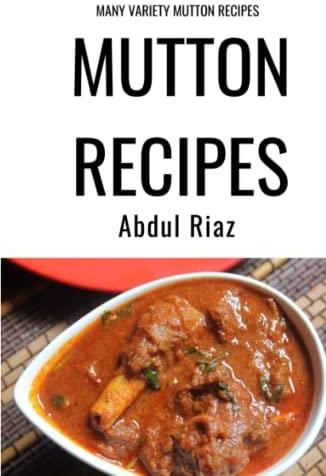 Mutton Recipes: Many Variety Mutton Recipes - Literatura obcojęzyczna ...