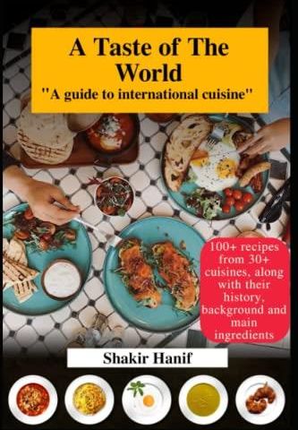 A Taste of the World: A Guide to International Cuisine - Literatura ...