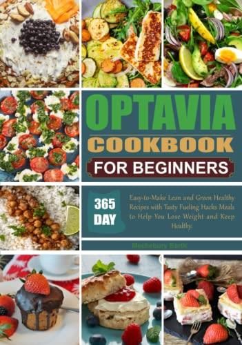 Optavia Cookbook for Beginners: 365-Day Easy-to-Make Lean and Green ...