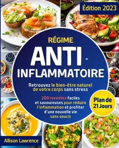 Régime Anti Inflammatoire Retrouvez Le Bien être Naturel De Votre