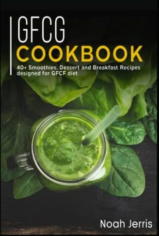 GFCF Cookbook: 40+ Smoothies, Dessert and Breakfast Recipes designed ...