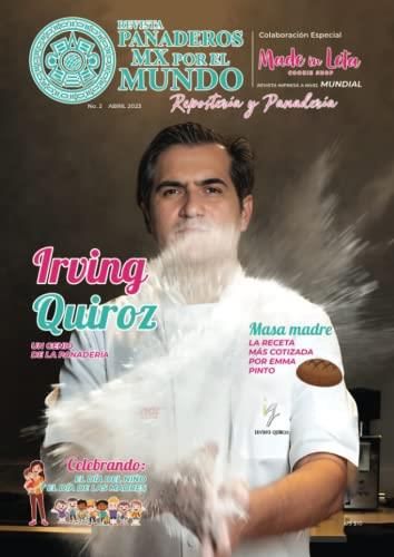 Revista Panaderos Cocineros Mx por el Mundo: 2da edición - Literatura ...