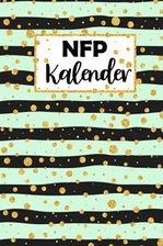 NFP Kalender: Zykluskalender, Zyklustagebuch mit 60 Zyklus-Tabellen für ...