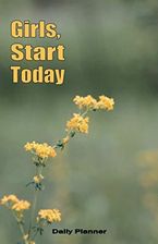 Girls, start today: Journal to Focus on your Goals and Achieve them ...