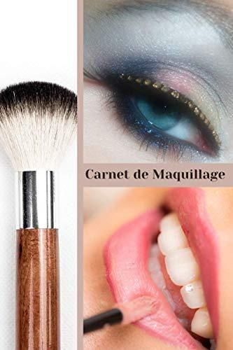 Carnet de maquillage: Carnet de maquillage à compléter - Carnet ...