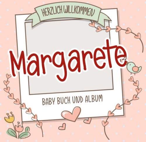 Herzlich Willkommen Margarete - Baby Buch und Album: Personalisiertes ...