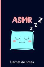 ASMR Carnet de notes: Journal ASMR pour noter ses ASMR artistes et ...