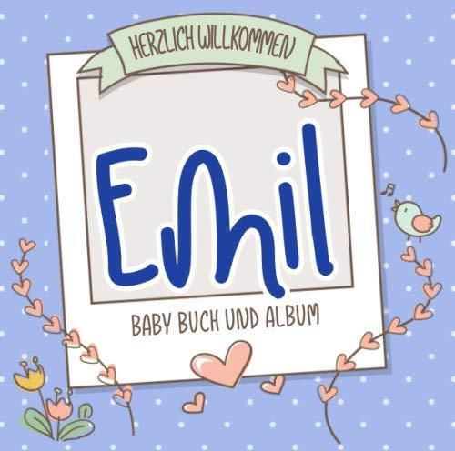 Herzlich Willkommen Emil - Baby Buch und Album: Personalisiertes ...