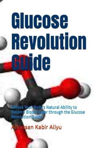 Glucose Revolution Guide: Unlock Your Body's Natural Ability to Balance ...