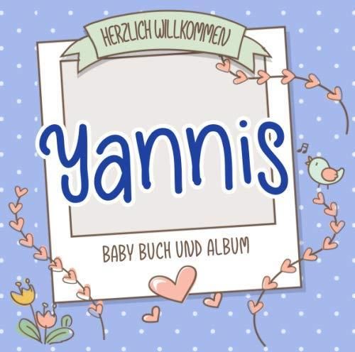 Herzlich Willkommen Yannis - Baby Buch und Album: Personalisiertes ...