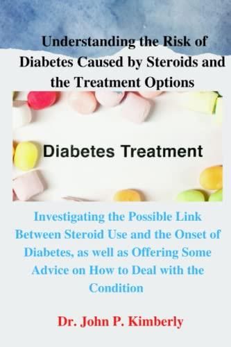 Understanding the Risk of Diabetes Caused by Steroids and the Treatment ...
