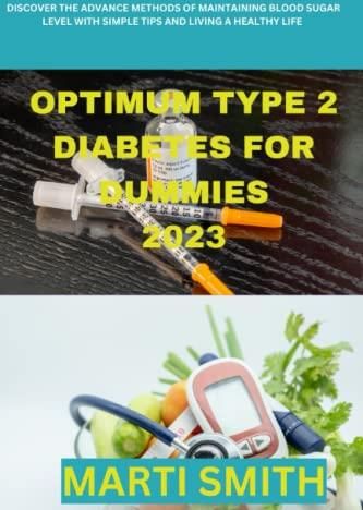 Optimum Type 2 Diabetes for dummies 2023: Discover advance methods of ...
