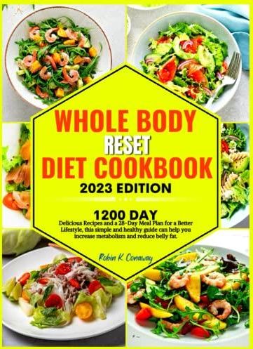 Whole Body Reset Diet Cookbook: 1200-Day Delicious Recipes and a 28-Day ...
