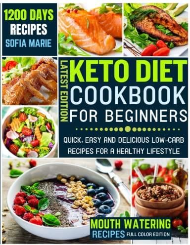 The Ultimate Keto Diet Cookbook for Beginners 2023: A Comprehensive Keto diet guide for ...