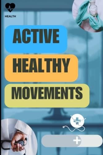 ACTIVE HEALTHY MOVEMENTS: A Bunch Of Healthy Activities For Daily ...