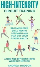 High Intensity Circuit Training: A New and Efficient Home Workout ...