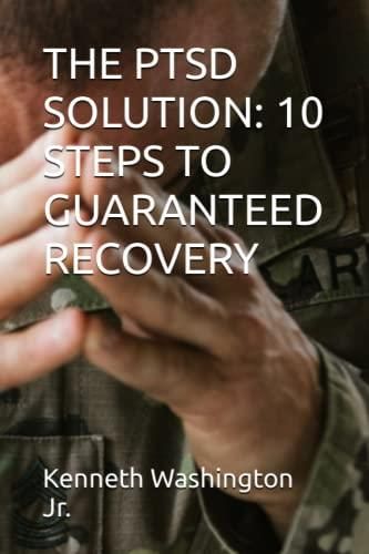 THE PTSD SOLUTION: 10 STEPS TO GUARANTEED RECOVERY - Literatura ...