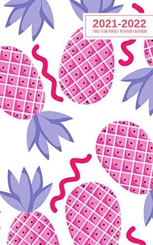 Two Year Pocket Planner Calendar 2021-2022: Pink Pineapple Gift For ...