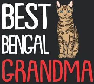 Best Bengal Grandma: Bengal Notizbuch Tagebuch - Literatura ...
