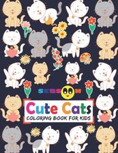 Cute Cats Coloring Book for Kids Ages 4-8: Adorable Cartoon Cats ...