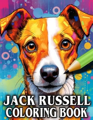 Jack Russell Coloring Book: Relax & Unwind with this Gorgeous ...