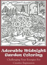 Adorable Midnight Garden Coloring: Challenging Your Energies For ...