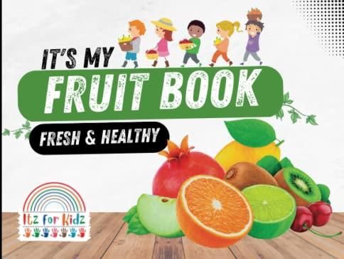 Its my Fruit Book: Picture fruit book for kids - Literatura ...