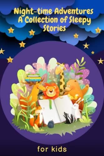 5-MINUTE NIGHTTIME STORIES ADVENTURES :: A Collection of 25 Sleepy ...