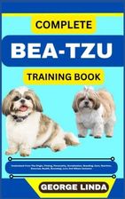 COMPLETE BEA-TZU TRAINING BOOK: Understand From The Origin, Finding ...