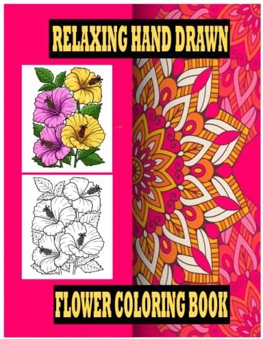 Relaxing Hand Drawn Flower Coloring Book: Easy Relaxing Flowers ...