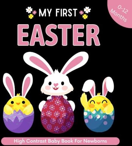 Easter Basket Stuffers - My First Easter, High Contrast Baby Book for ...
