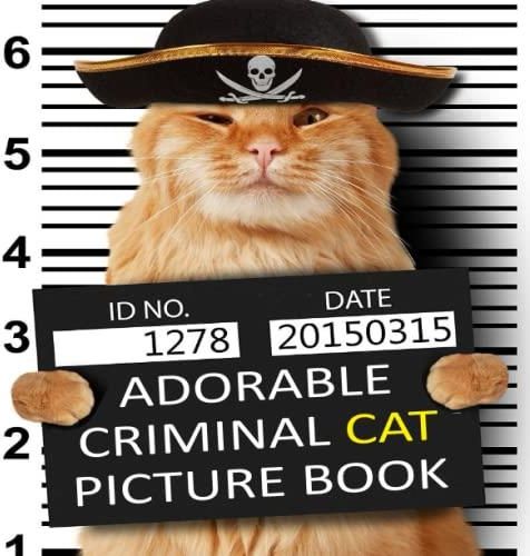 Adorable Criminal Cat Picture Book: My Adorable Cat & Kittens ...