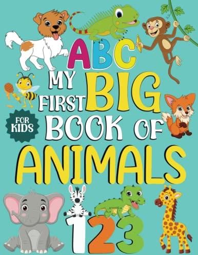 My First Big Book Of Coloring Animals, Letters and Numbers: Simple And ...