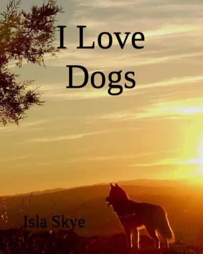 I Love Dogs - Literatura obcojęzyczna - Ceny i opinie - Ceneo.pl