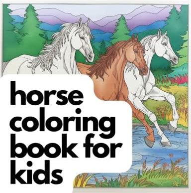 Horse Tales: An Imaginative Coloring Book for Kids: Unleash Your ...