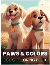 Dogs Coloring Book: Paws & Colors: A Delightful Dogs Coloring Book ...