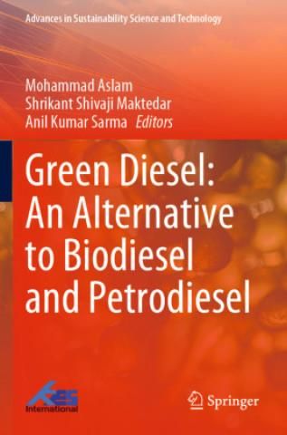 Green Diesel: An Alternative to Biodiesel and Petrodiesel - Literatura ...