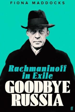 Goodbye Russia: Rachmaninoff in Exile - Literatura obcojęzyczna - Ceny ...