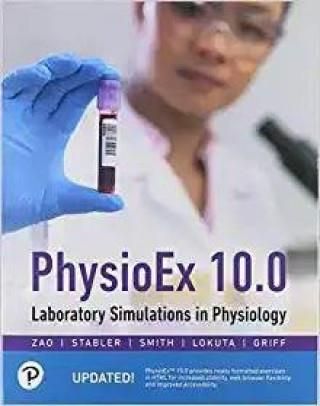 PhysioEx 10.0 : Laboratory Simulations in Physiology Plus Website ...
