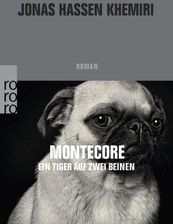 Montecore, ein Tiger auf zwei Beinen Khemiri, Jonas H. - Literatura ...