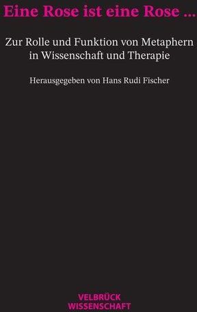 Eine Rose ist eine Rose... Fischer, Hans - Literatura obcojęzyczna ...