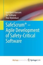 SafeScrum(R) - Agile Development of Safety-Critical Software Hanssen, Geir Kjetil - Literatura ...